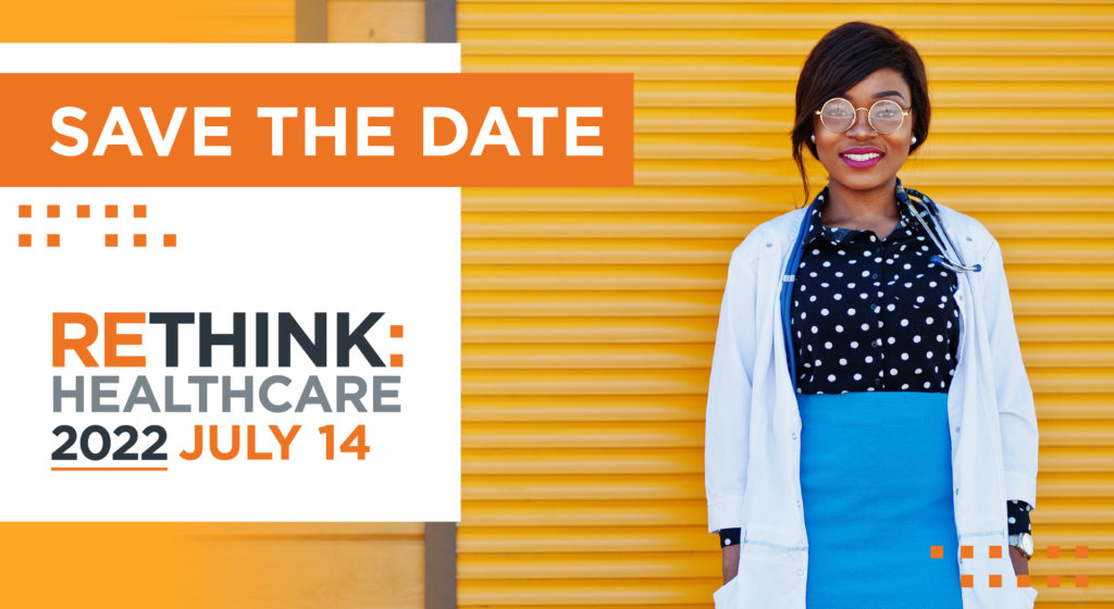 Rethink Healthcare | Thought-leadership Conference | Impact XM